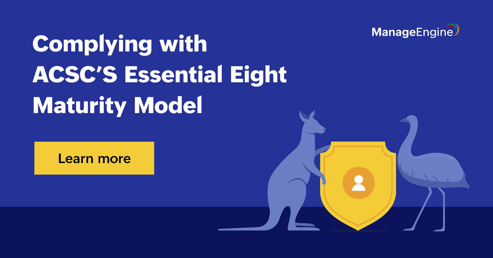 Essential Eight Maturity Model | ManageEngine Essential Eight Maturity Model | ManageEngine