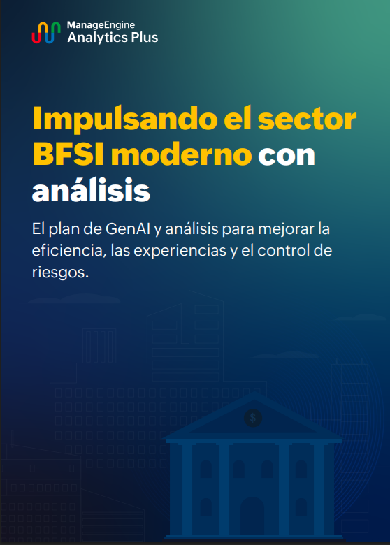 Ebook: Análisis basado en IA para banca y finanzas | ManageEngine ...